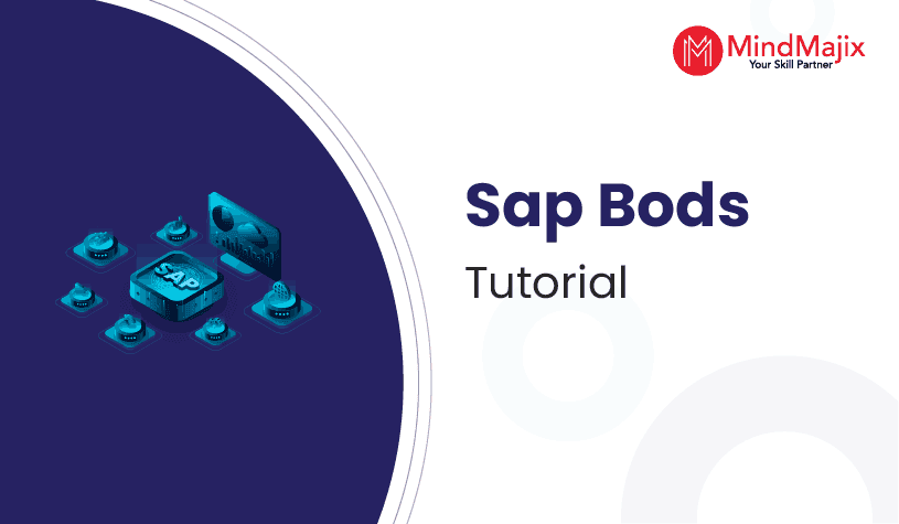 SAP Bods Online Tutorials & Blogs - MindMajix