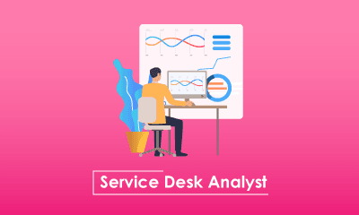 Service Desk Analyst Training | Get 20% Off | Online Course