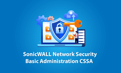 SonicWall Network Security Basic Administration Online Training
